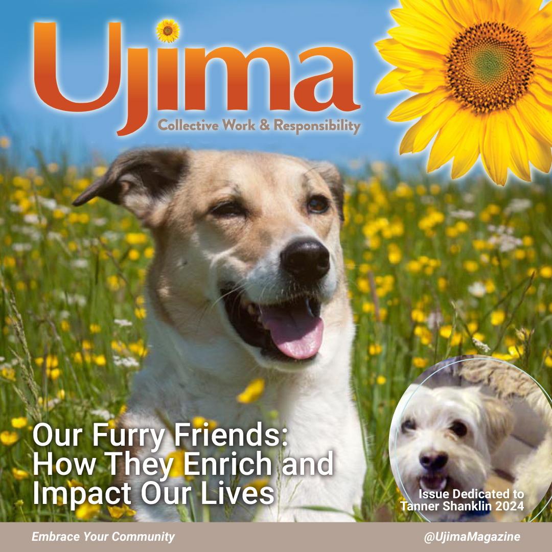 Our Furry Friends: How They Enrich and Impact Our Lives – UJIMA MAGAZINE